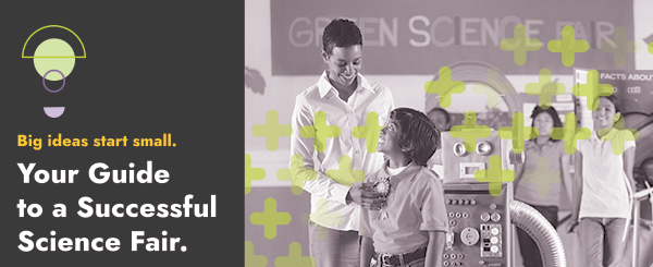 How to Plan a Successful Science Fair | School Outfitters